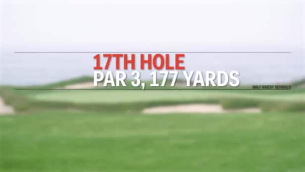 The 17th Hole | GolfDigest.com