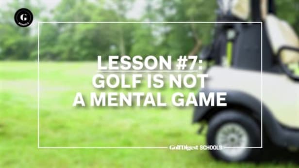 Golf is not a Mental Game | GolfDigest.com