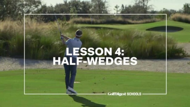 Half-Wedges | GolfDigest.com