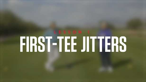 First-Tee Jitters | GolfDigest.com